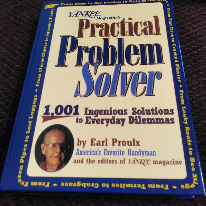 Yankee's Practical Problem Solver by Earl Prouly