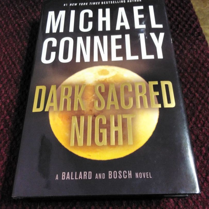 Dark Sacred Night by Michael Connelly