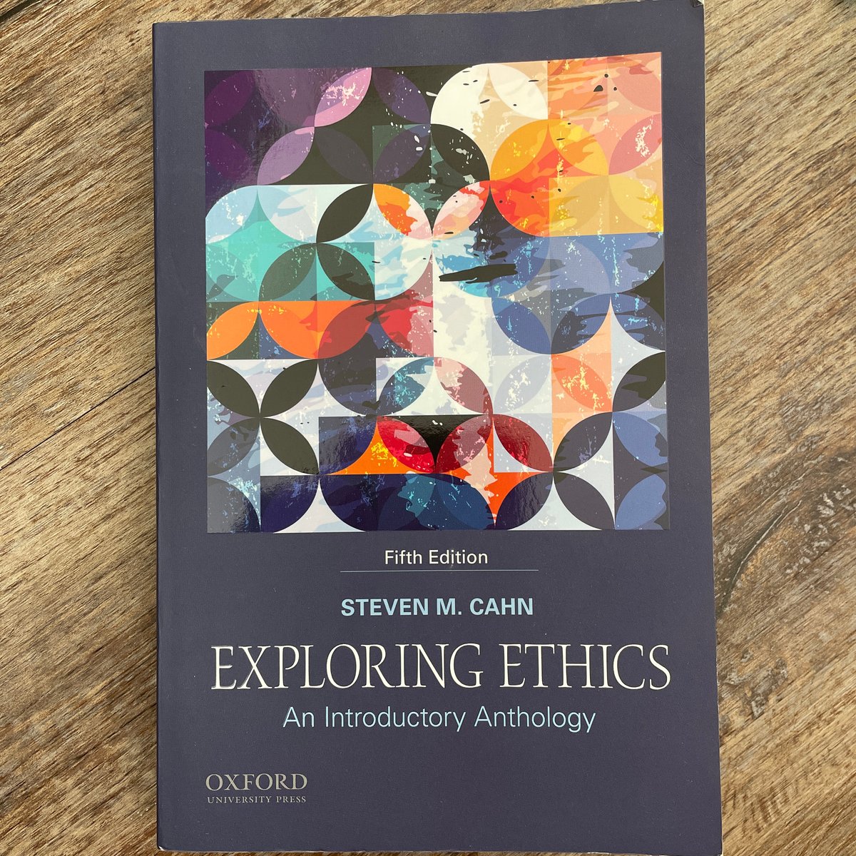 Exploring Ethics by Steven M. Cahn