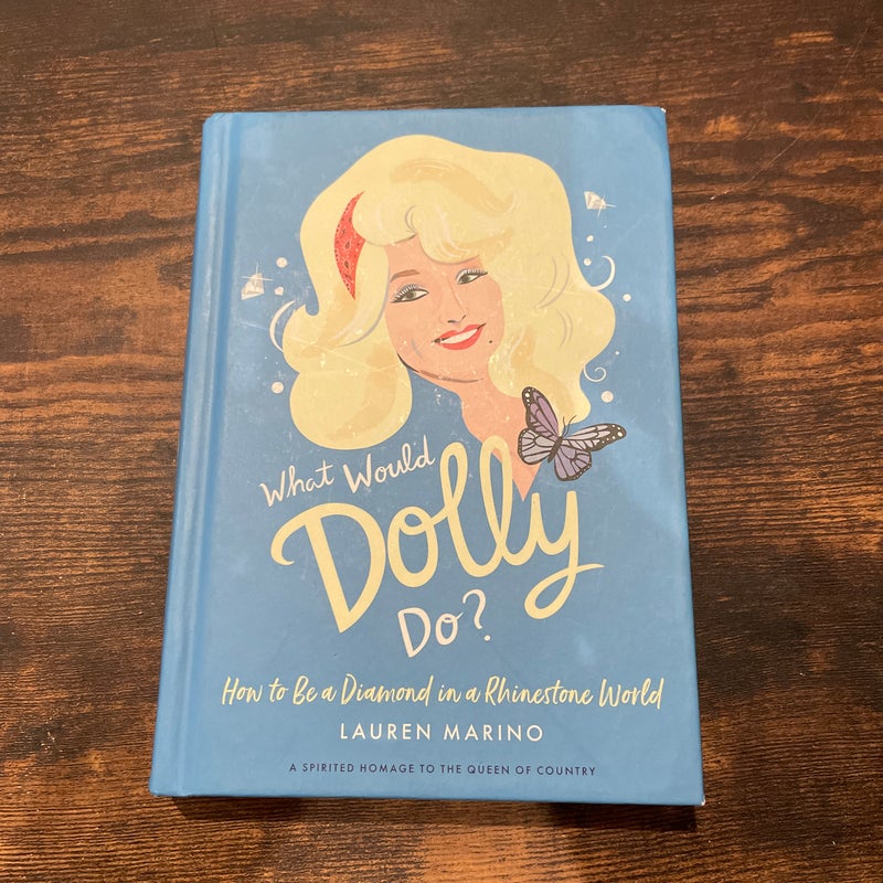 What Would Dolly Do?