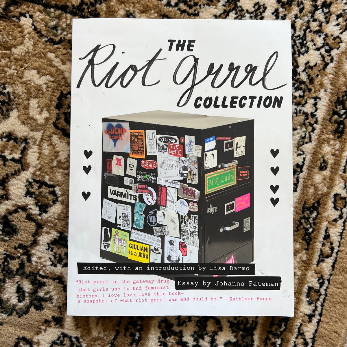 The Riot Grrrl Collection by Johanna Fateman, Kathleen Hanna