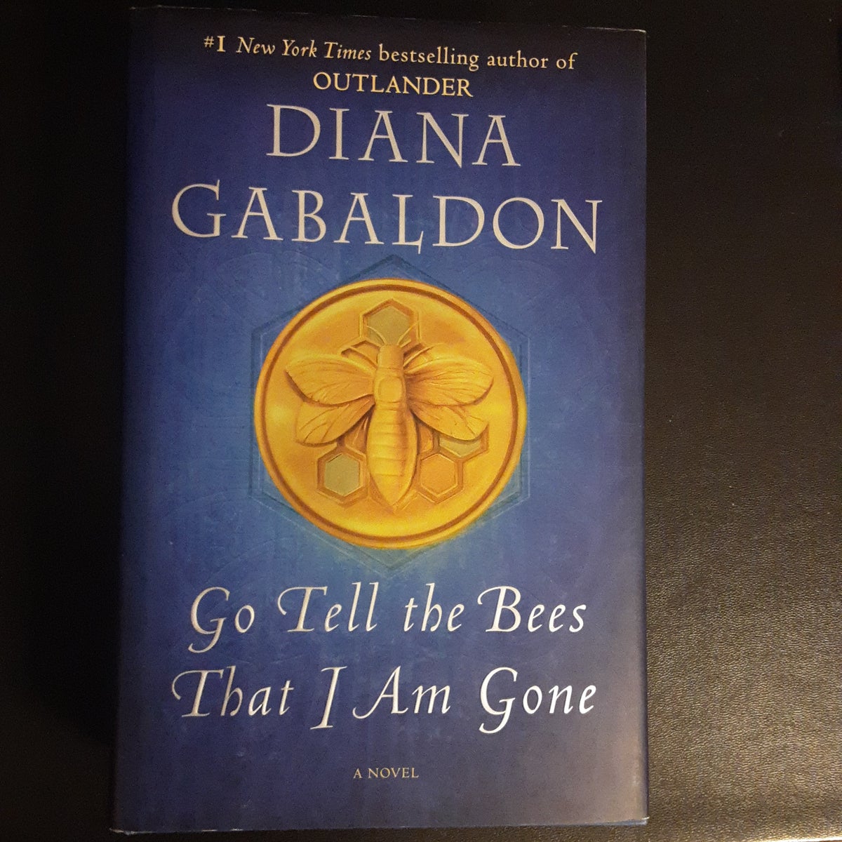 Go Tell the Bees That I Am Gone by Diana Gabaldon, Hardcover | Pangobooks