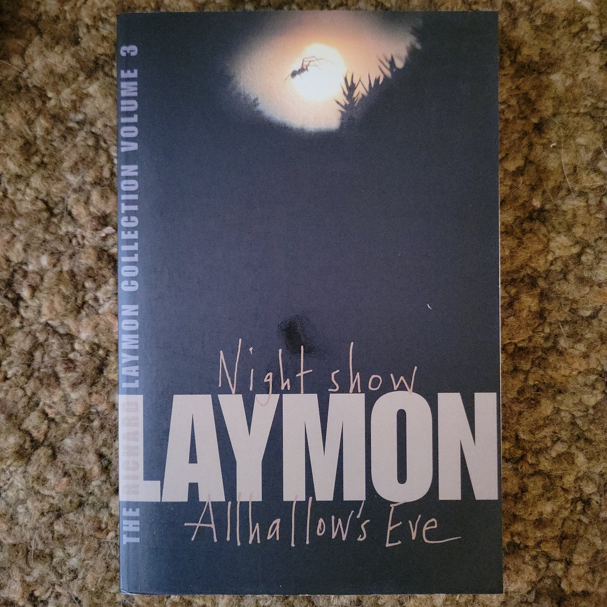 The Richard Laymon Collection Volume 3: Night Show and Allhallow's Eve ...