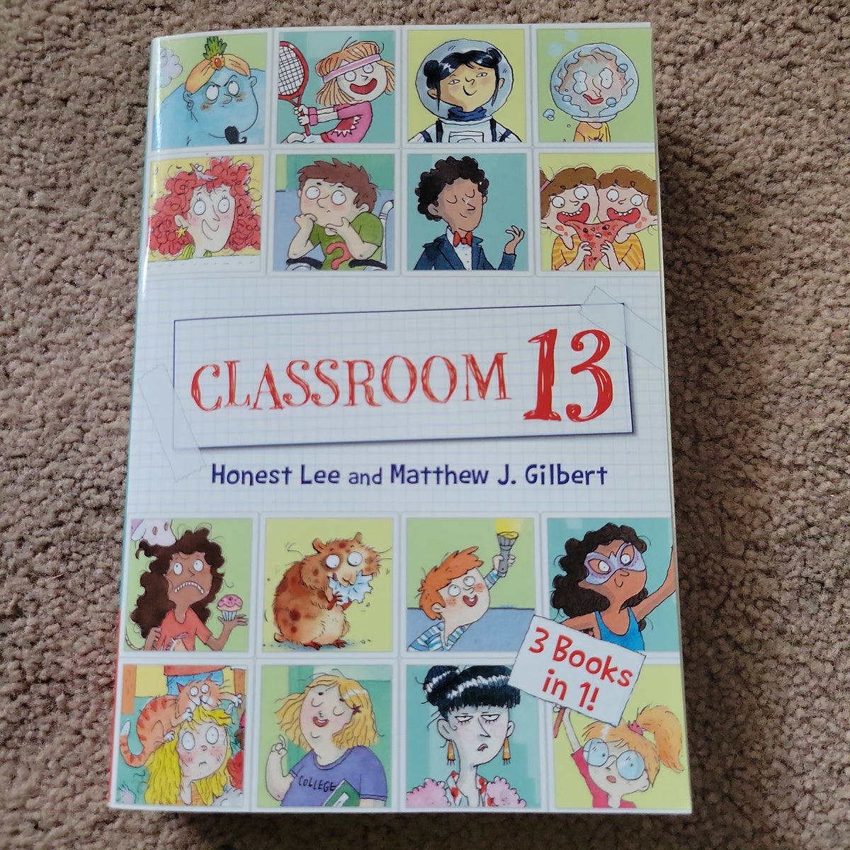 Classroom 13: 3 Books In 1! by Honest Lee, Matthew J. Gilbert