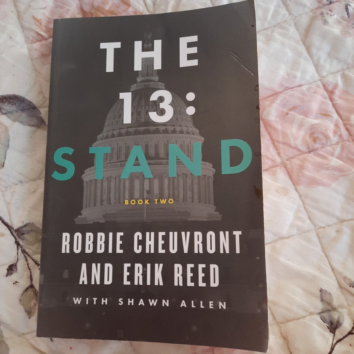 The 13: Stand by Robbie Cheuvront, Erik Reed, Shawn Allen
