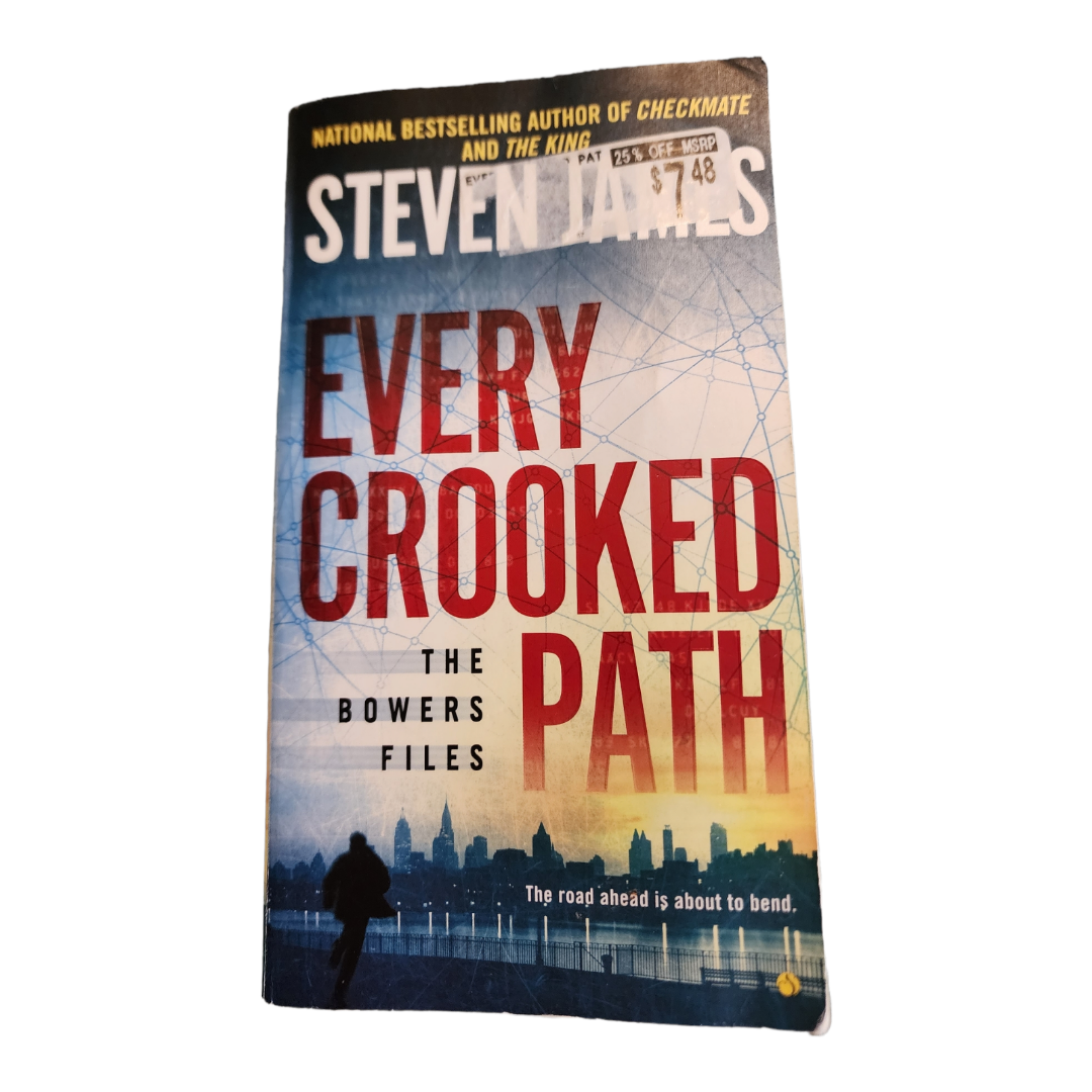 Every Crooked Path by Steven James