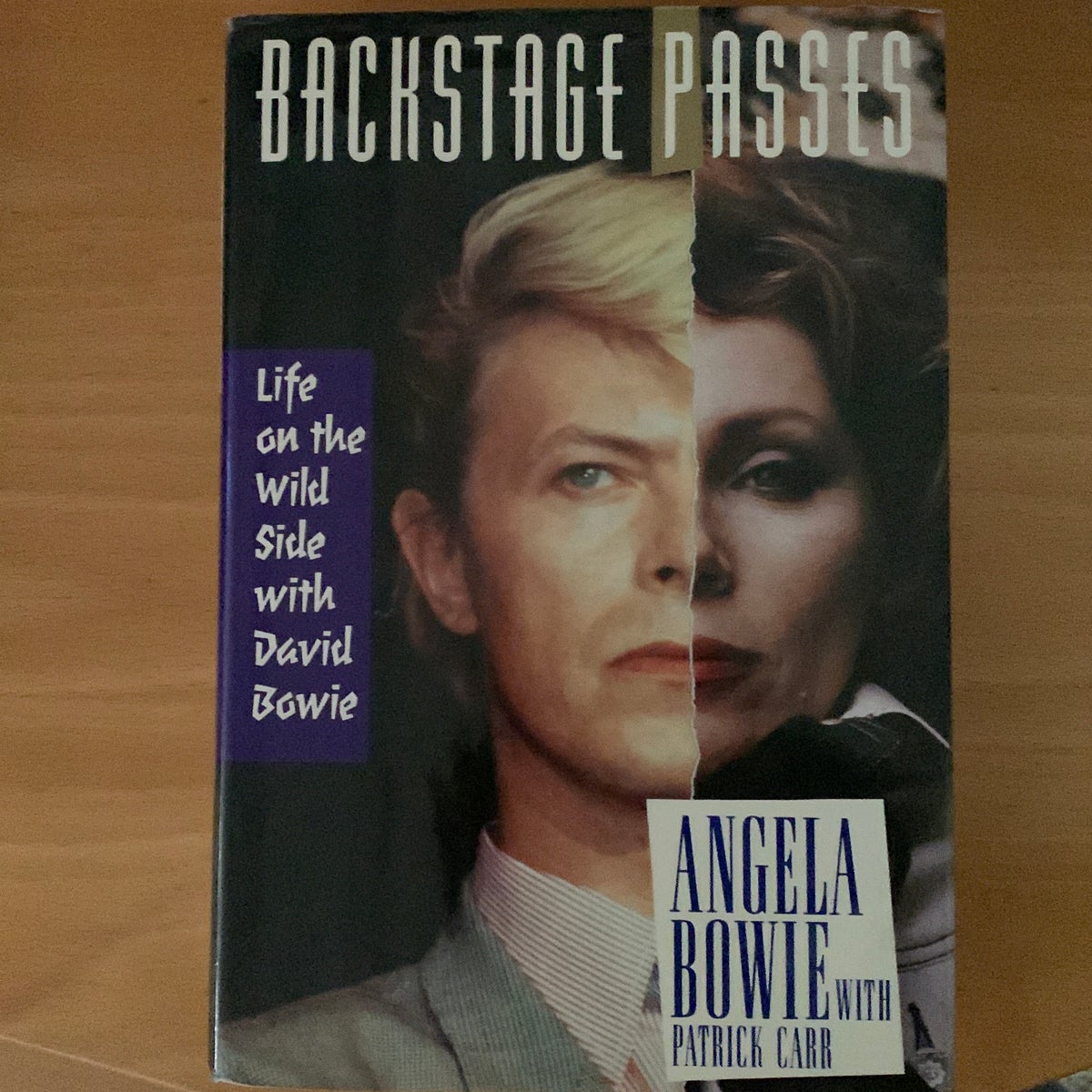 Backstage Passes by Angela Bowie, Patrick Carr