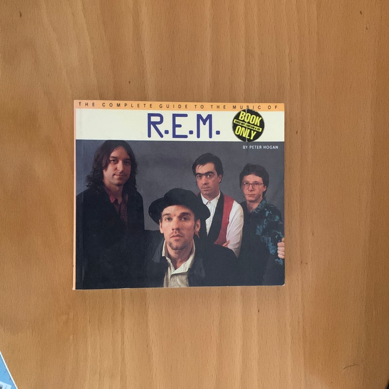 Complete Guide to the Musical REM by Peter Hogan