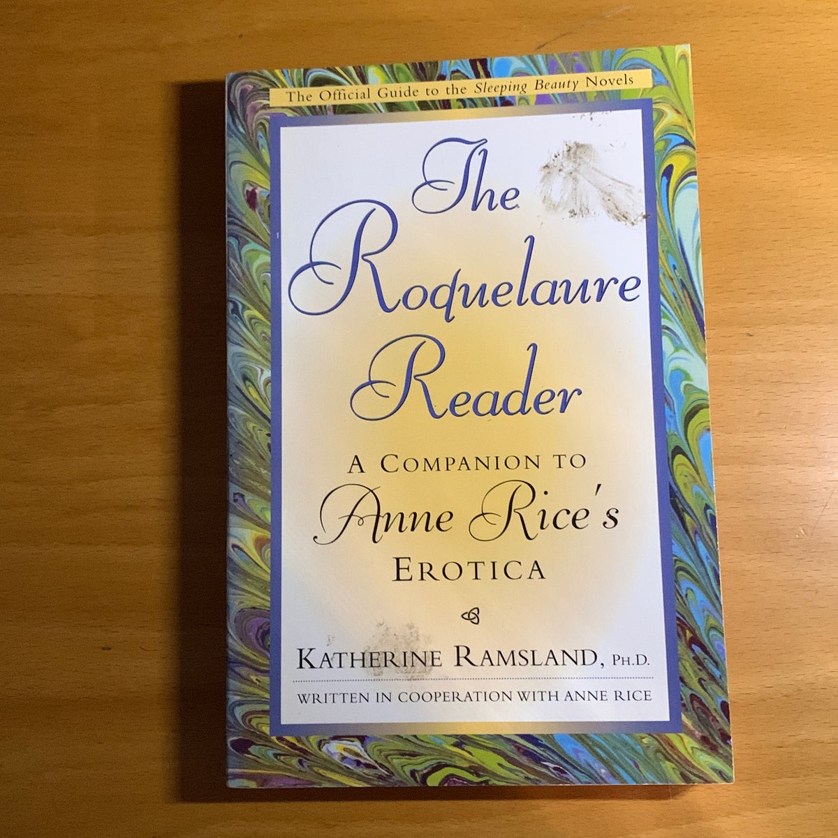 The Roquelaure Reader by Katherine M. Ramsland, Anne Rice