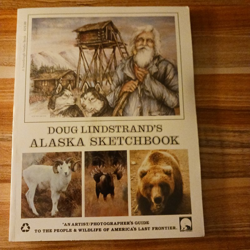 Alaska Sketchbook by Doug Lindstrand