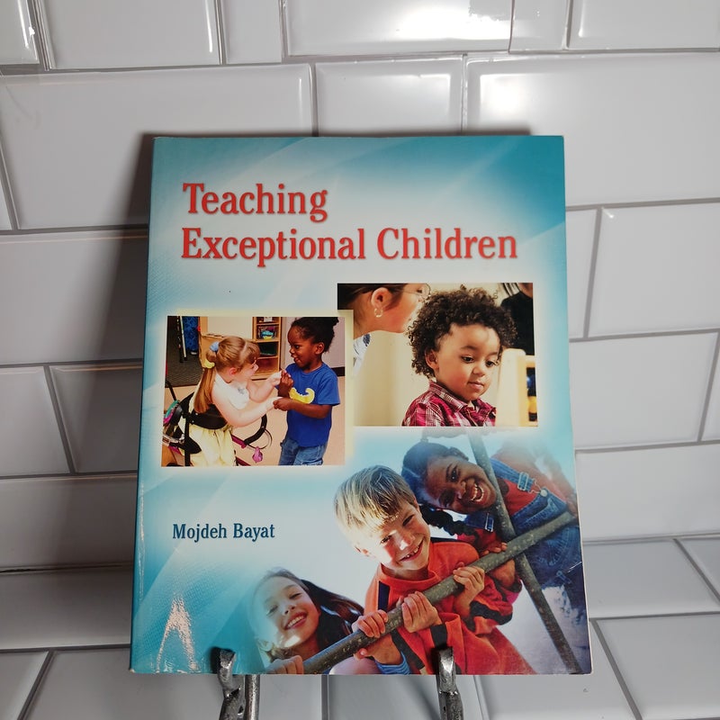 Teaching Exceptional Children by Mojdeh Bayat