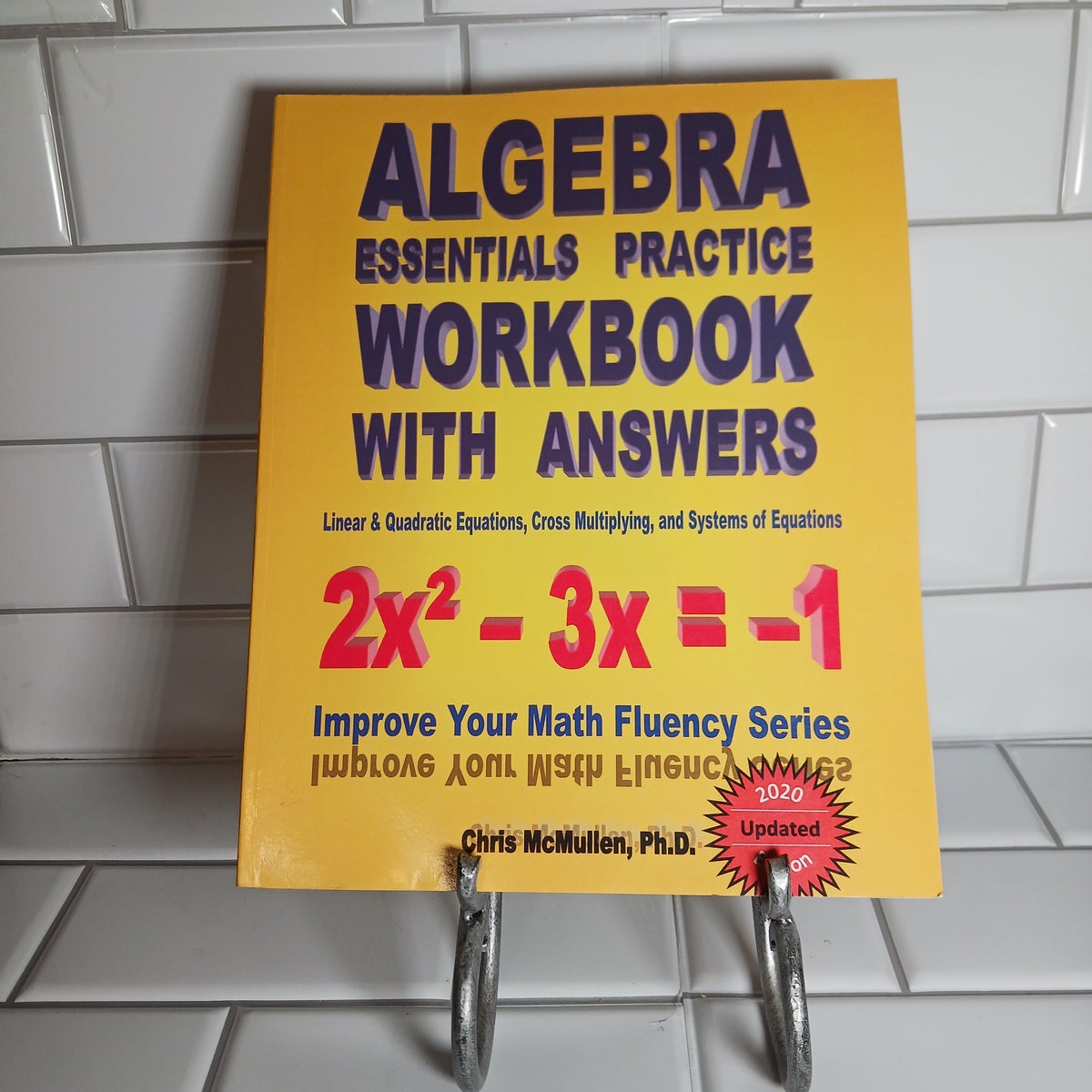 Algebra Essentials Practice Workbook With Answers Linear And Quadratic Equations Cross