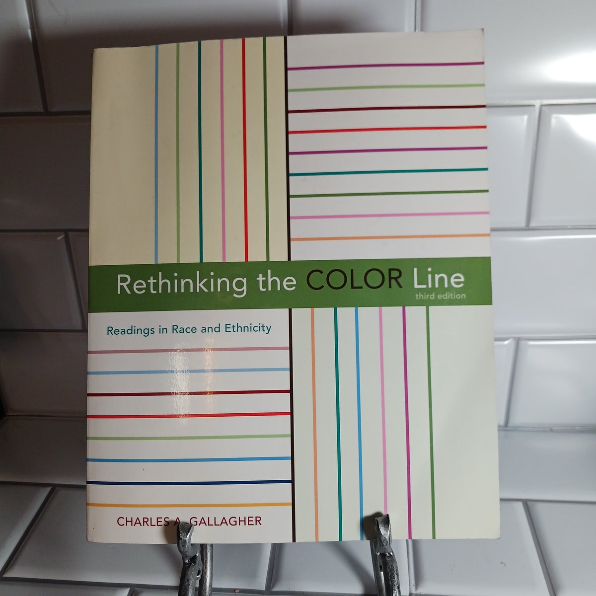 Rethinking the Color Line by Charles A. Gallagher