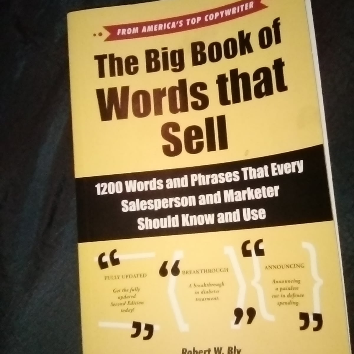 The Big Book of Words That Sell by Robert W. Bly