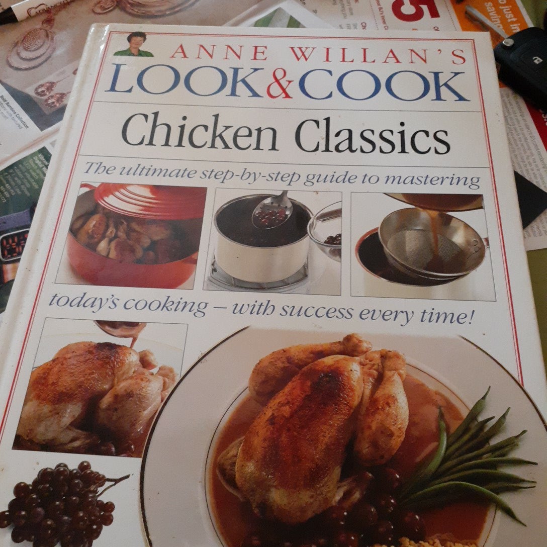 Chicken Classics by Anne Willan, Hardcover | Pangobooks