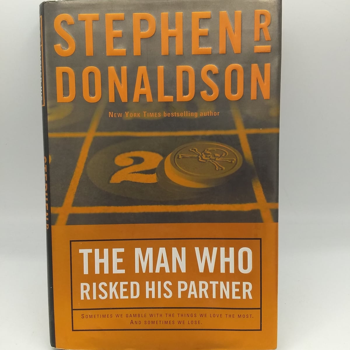 The Man Who Risked His Partner by Stephen R. Donaldson