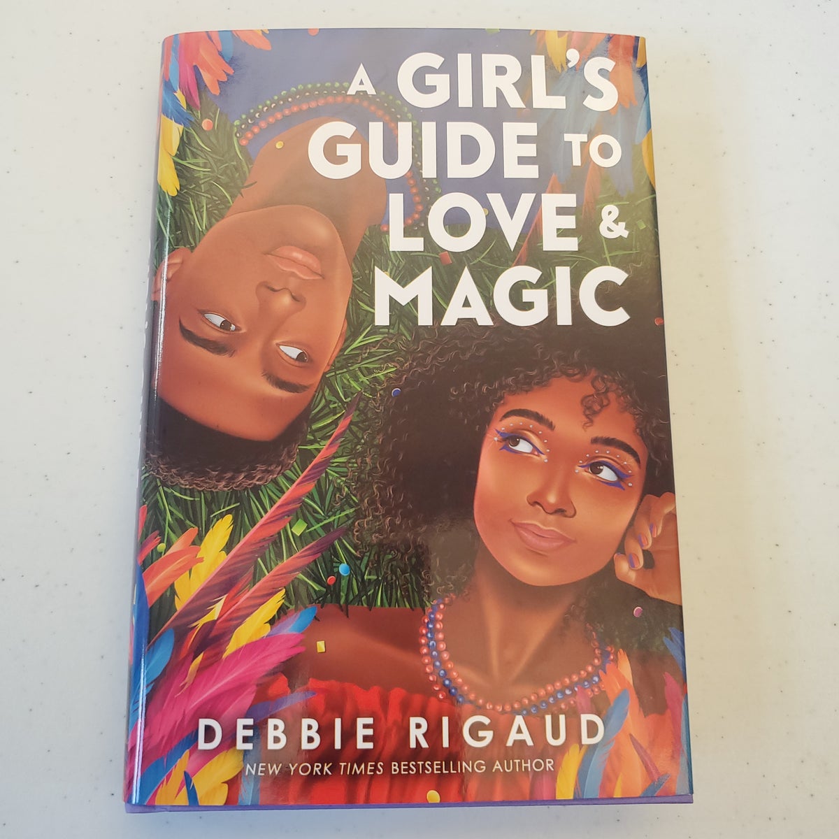 A Girl's Guide to Love and Magic by Debbie Rigaud