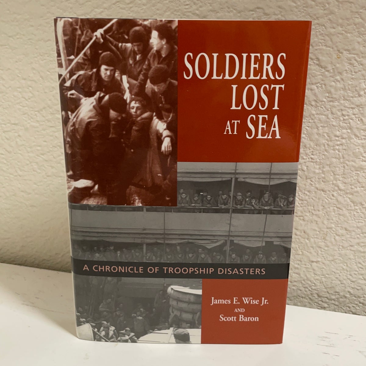 Soldiers Lost at Sea by James E. Wise, Hardcover | Pangobooks