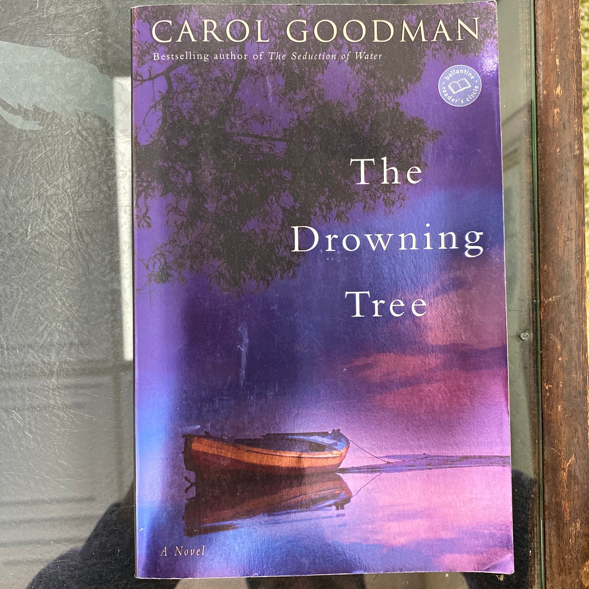 The Drowning Tree by Carol Goodman