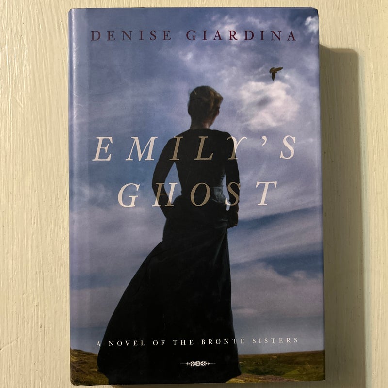 Emily's Ghost by Denise Giardina