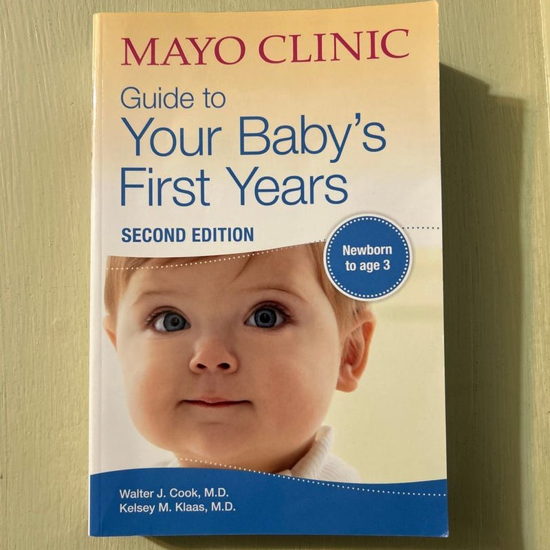 Mayo Clinic Guide to Your Baby's First Year