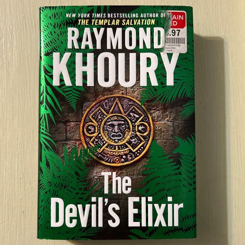 The Devil's Elixir by Raymond Khoury