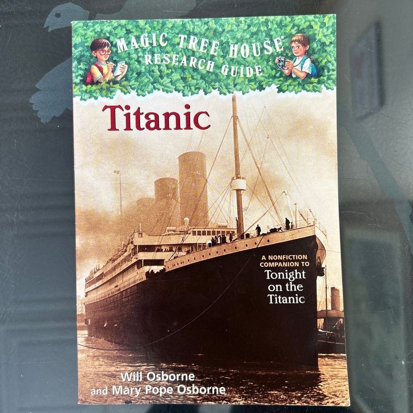 Titanic by Mary Pope Osborne, Will Osborne