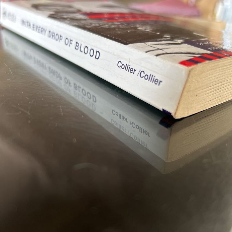With Every Drop of Blood by James Lincoln Collier, Christopher Collier