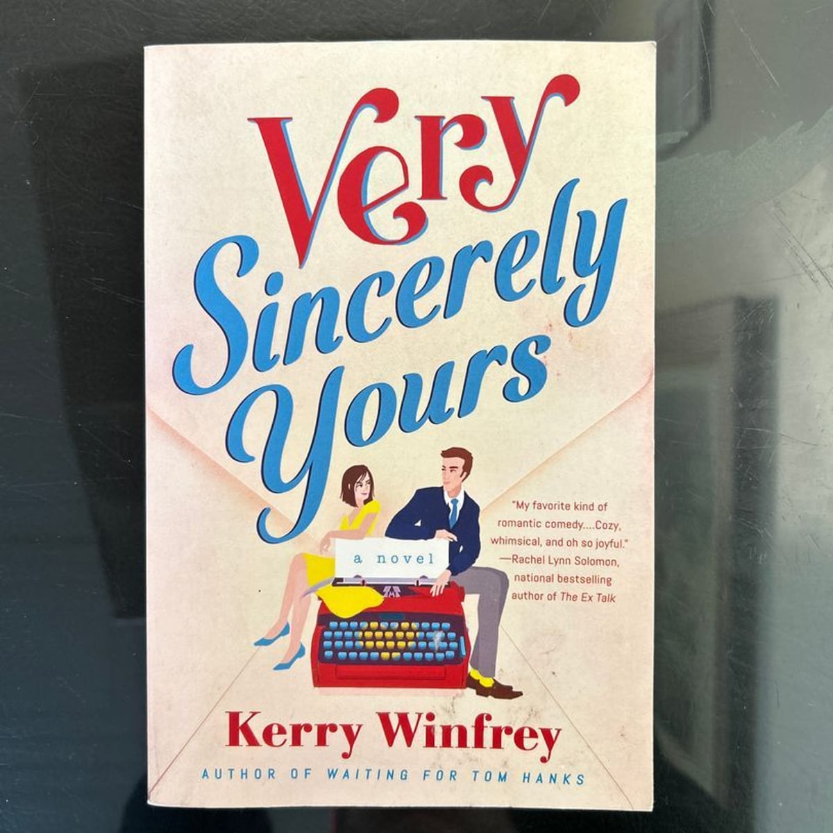 Very Sincerely Yours by Kerry Winfrey