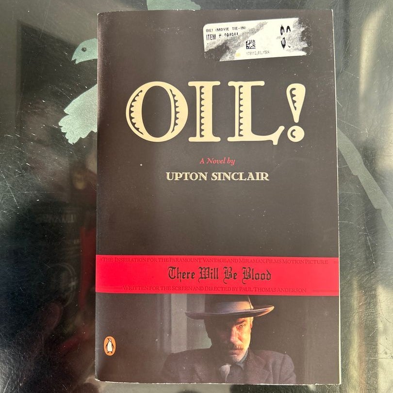 Oil! by Upton Sinclair