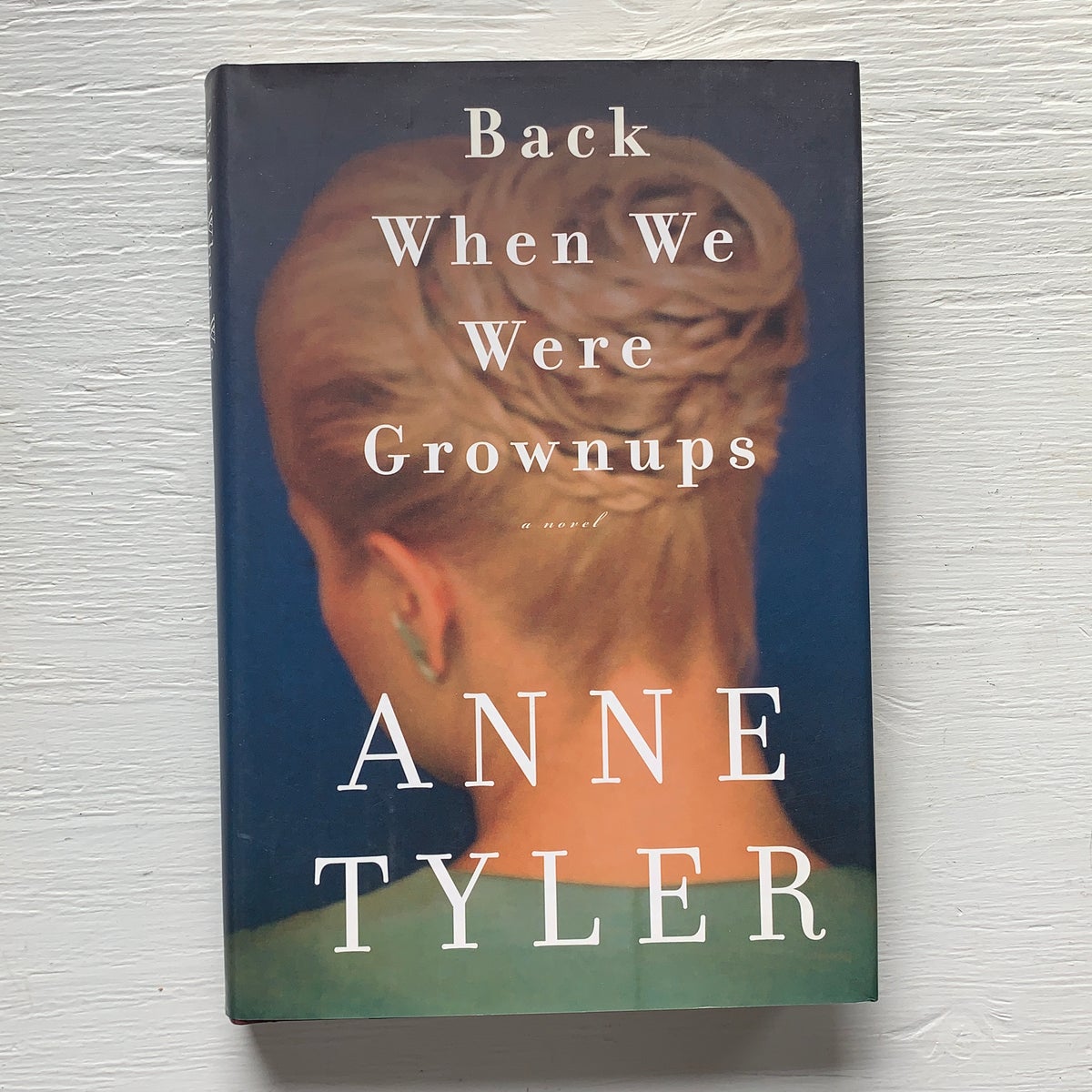 Back when We Were Grownups by Anne Tyler, Hardcover | Pangobooks