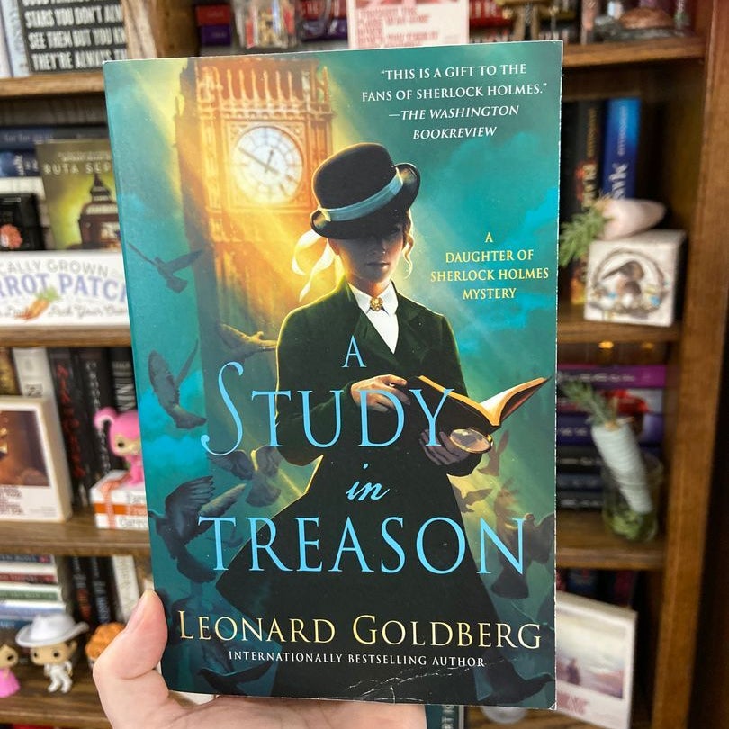 A Study in Treason by Leonard Goldberg