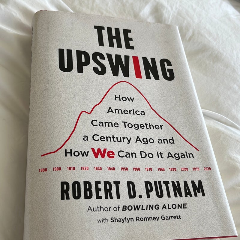 The Upswing by Robert D. Putnam, Hardcover | Pangobooks