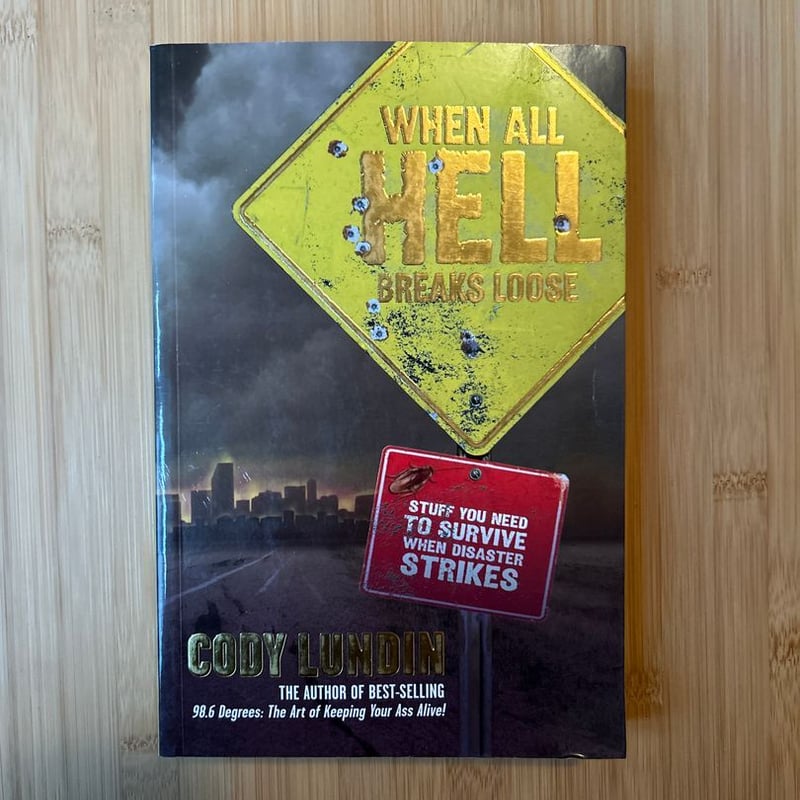 When All Hell Breaks Loose