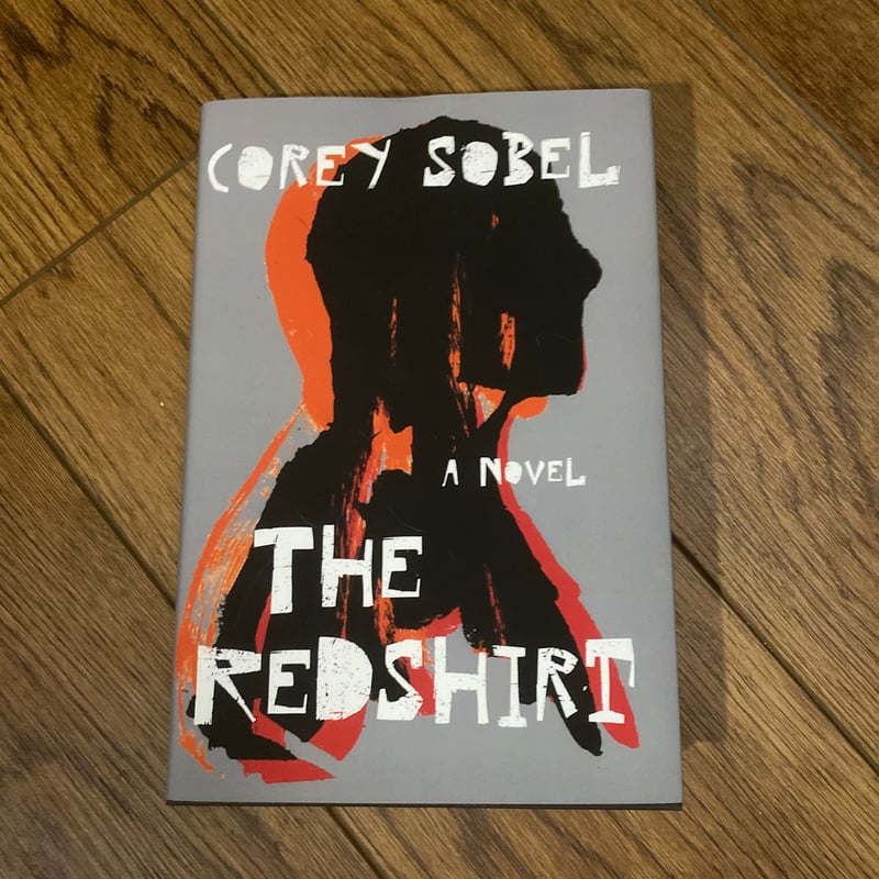 The Redshirt by Corey Sobel