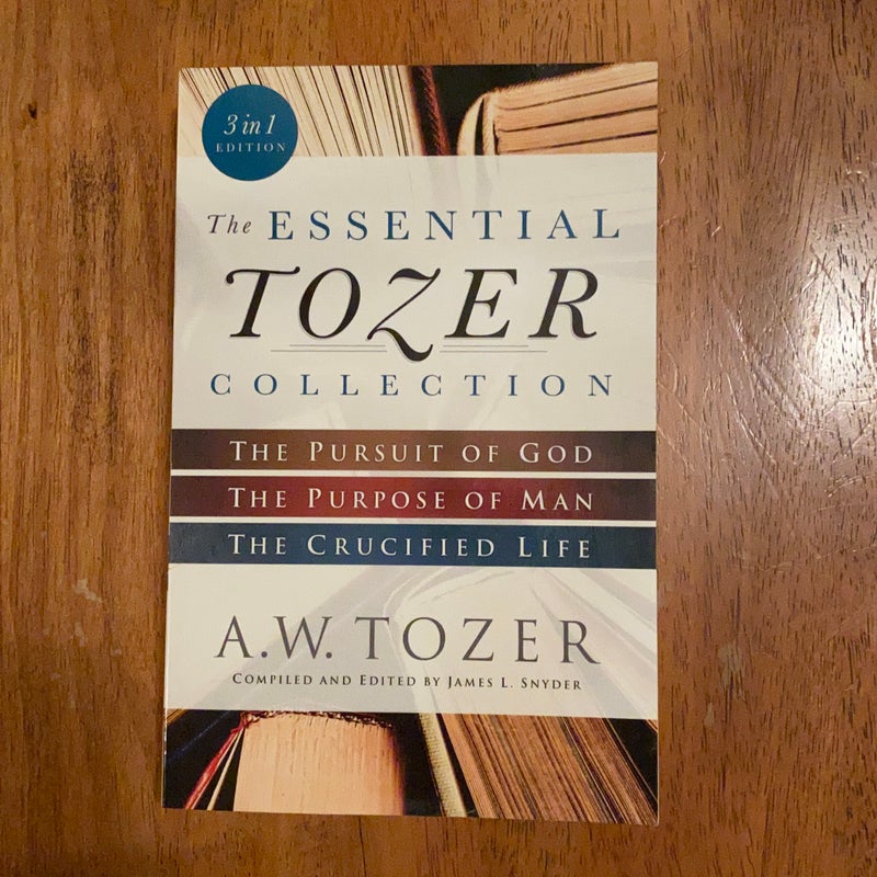 The Essential Tozer Collection by A. W. Tozer