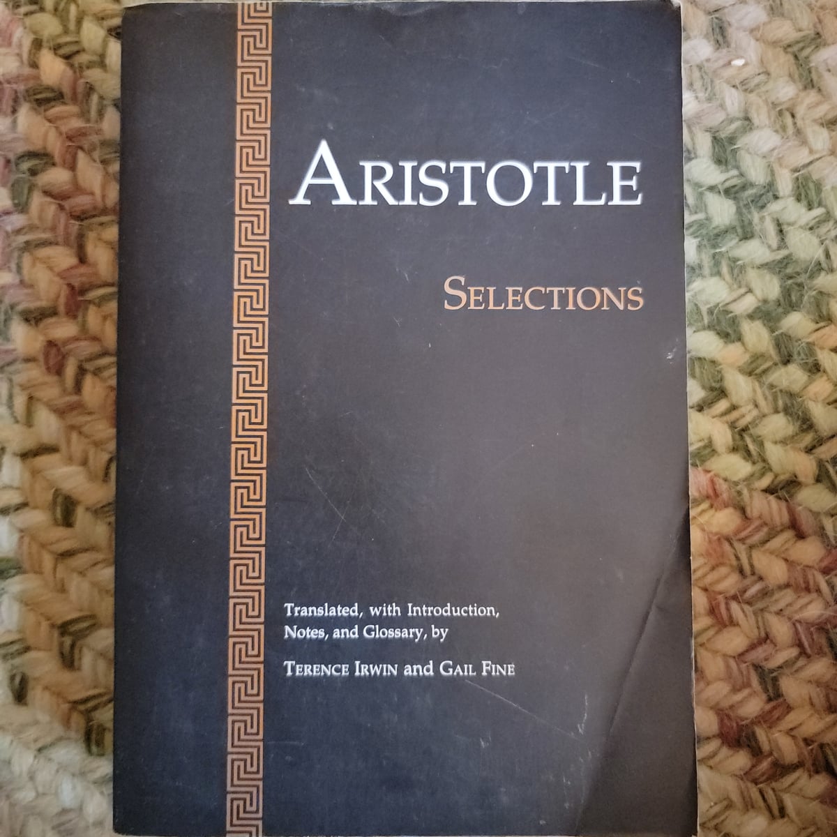 Aristotle: Selections by Aristotle, Terence Irwin, Gail Fine
