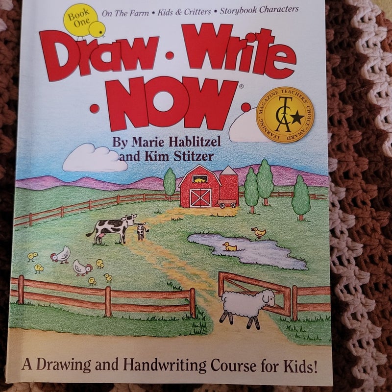 Draw Write Now Book 1 by Marie Hablitzel & Kim Stitzer