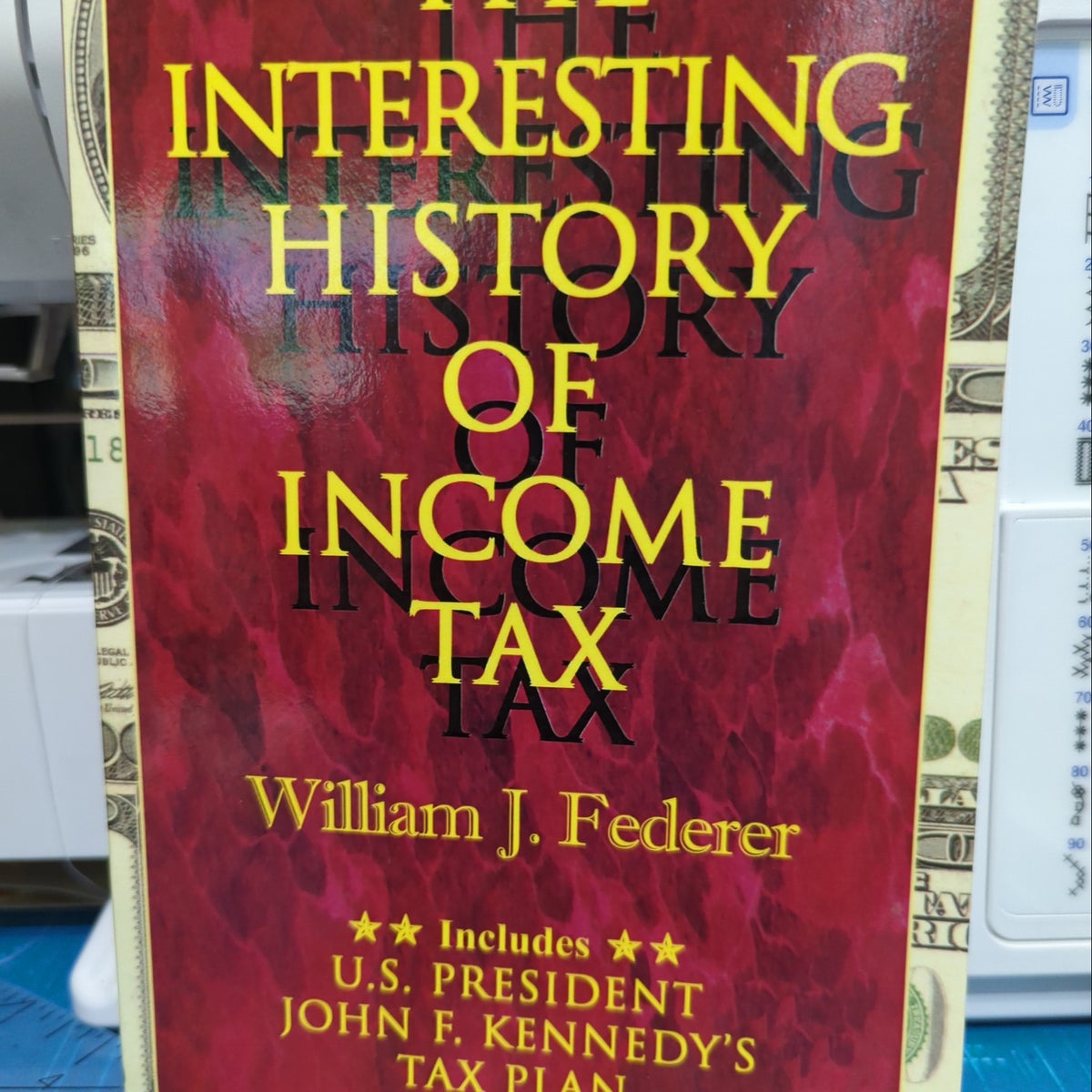 The Interesting History of Income Tax by William J. Federer | Pangobooks