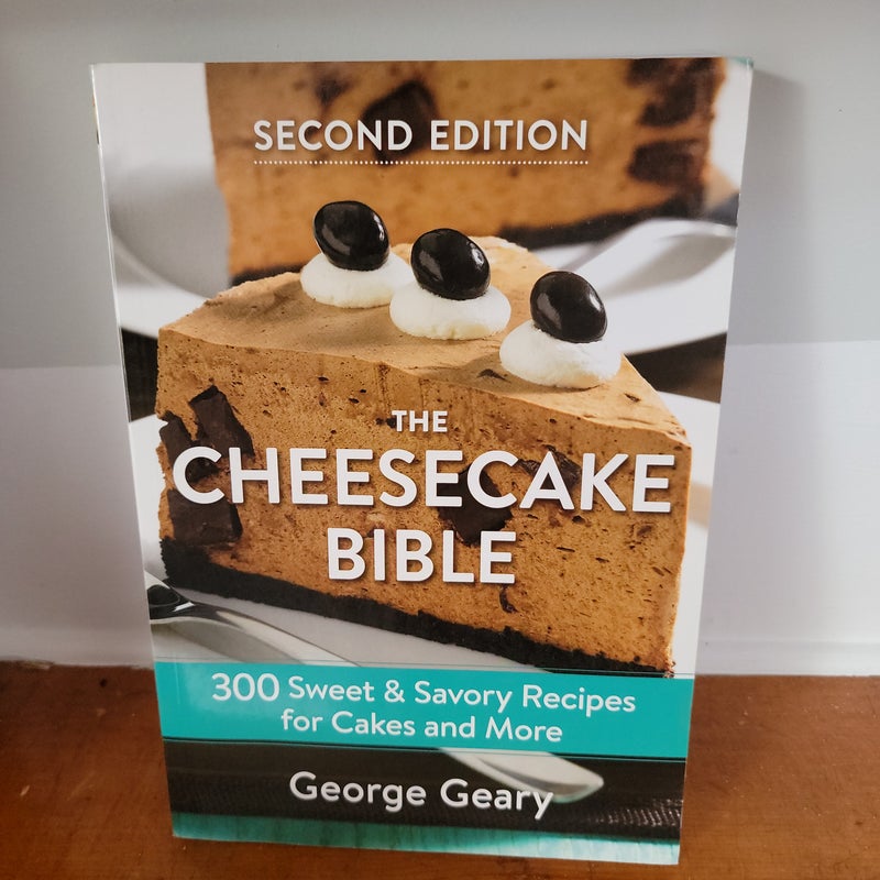 The Cheesecake Bible by George Geary