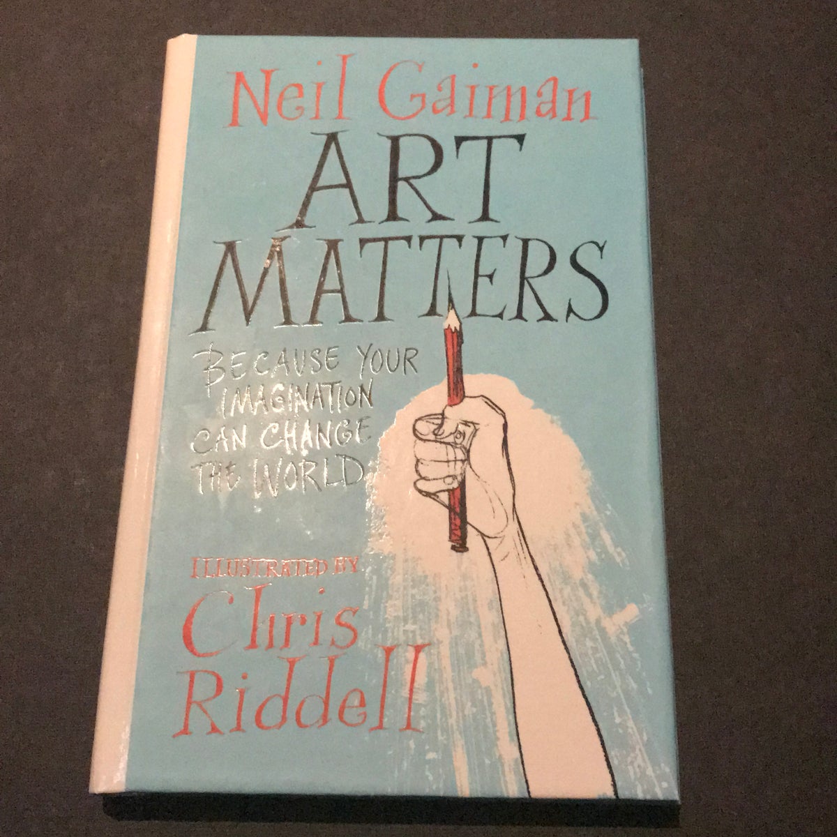 Art Matters by Neil Gaiman, Chris Riddell