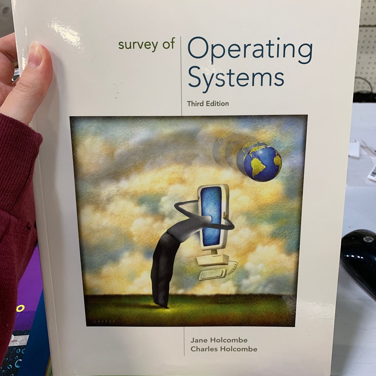 Survey of Operating Systems by Holcombe