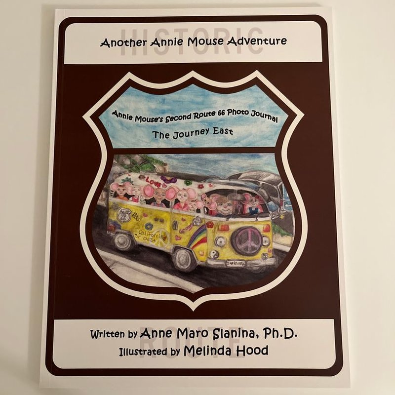 Annie Mouse's Second Route 66 Photo Journal by Anne Slanina
