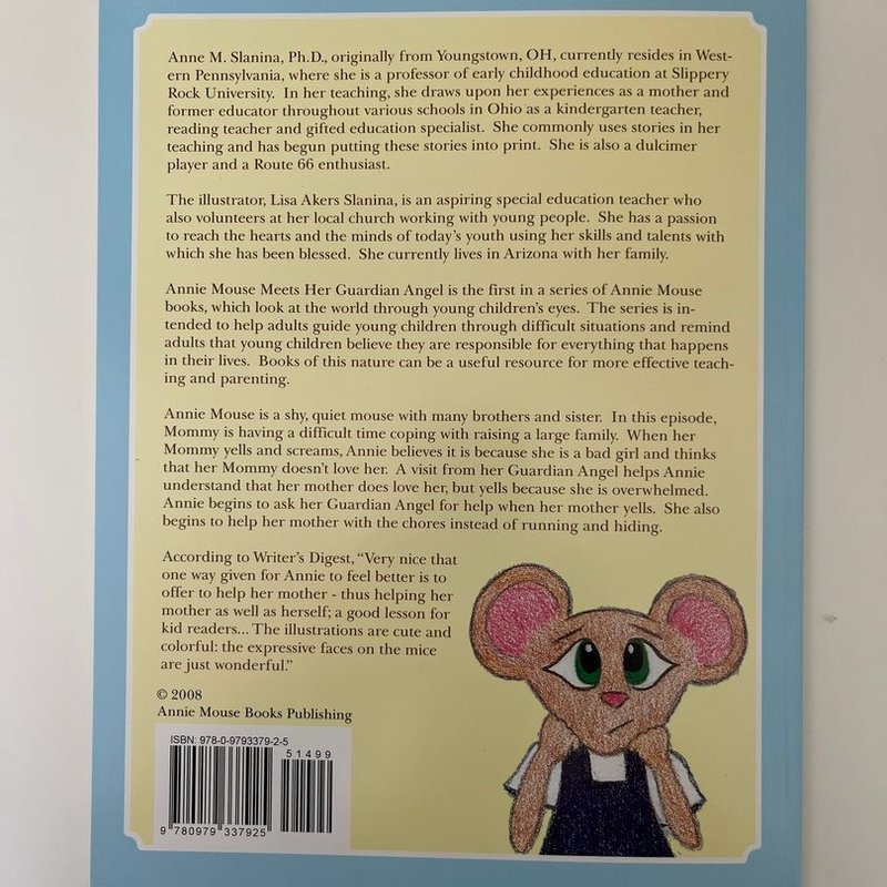 Annie Mouse Meets Her Guardian Angel by Anne M. Slanina