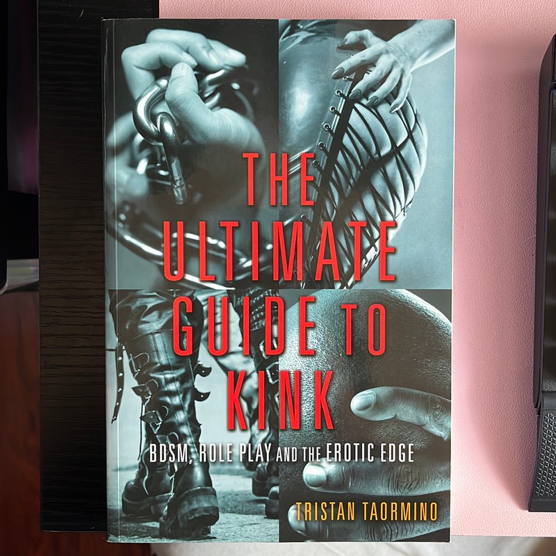 Ultimate Guide to Kink by Tristan Taormino