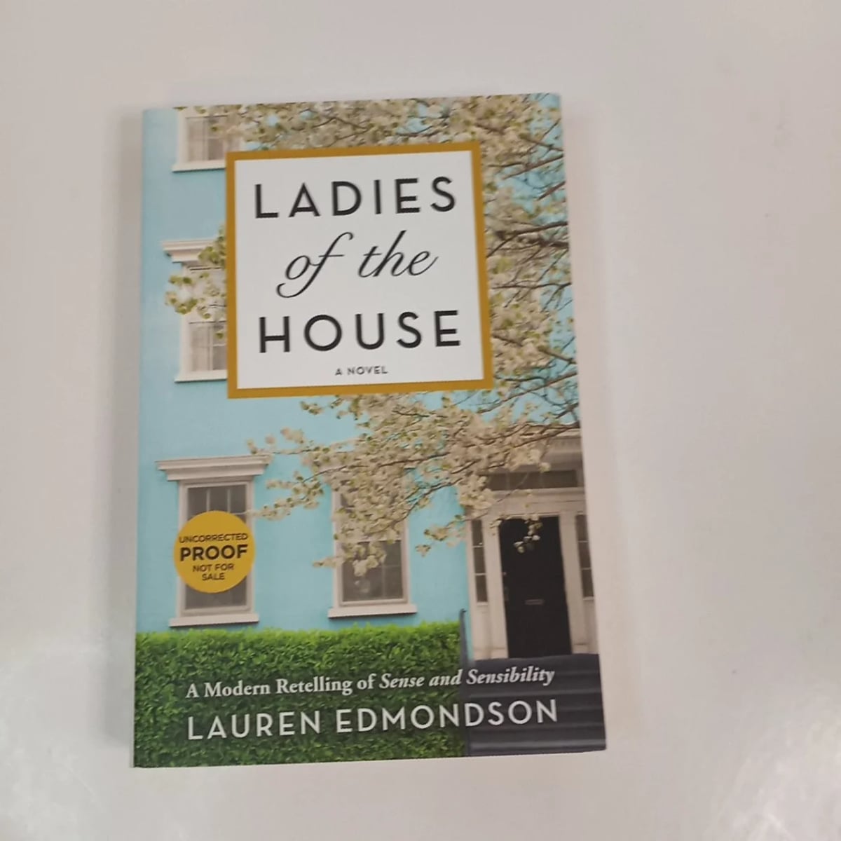 Ladies of the House by Lauren Edmondson