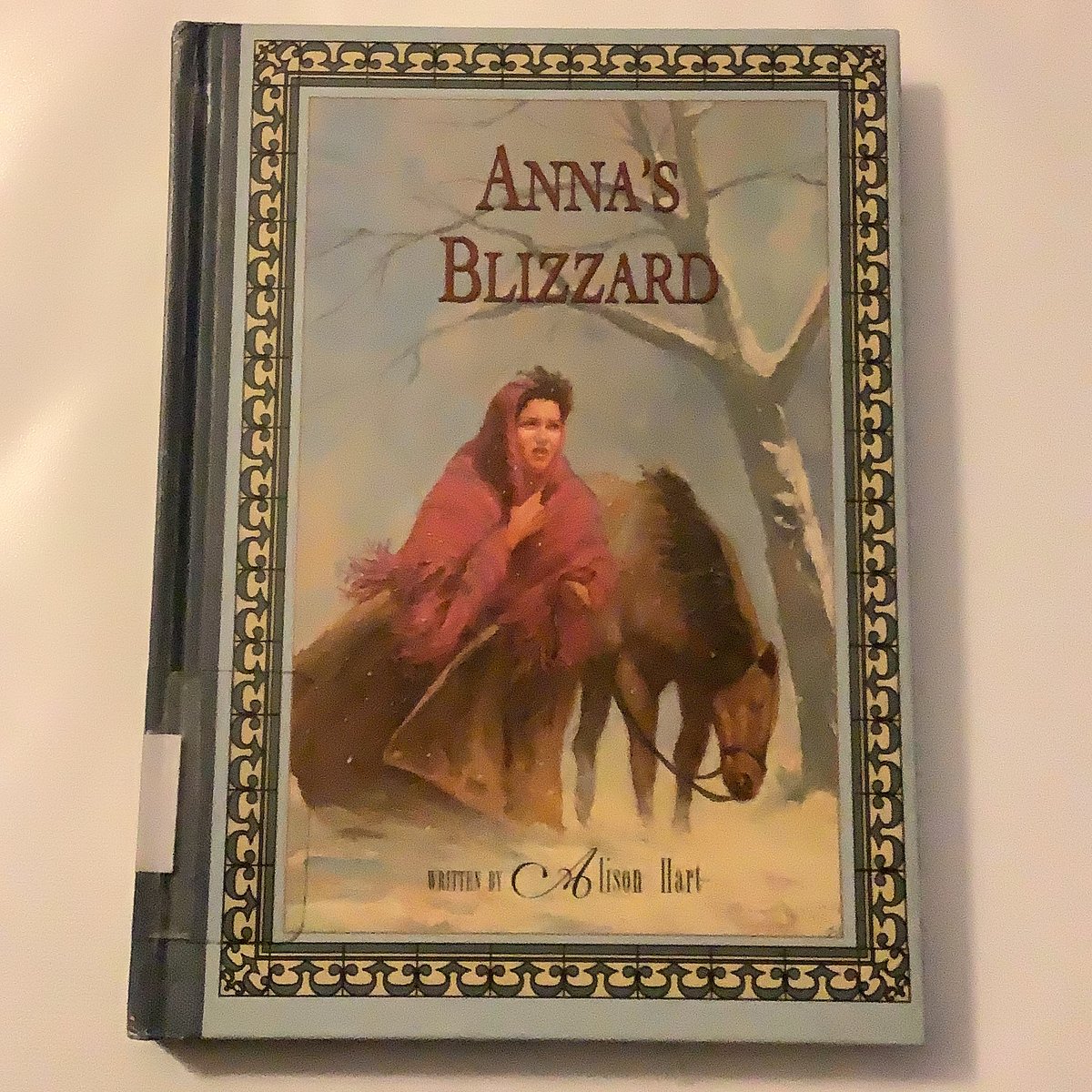 Anna's Blizzard by Alison Hart