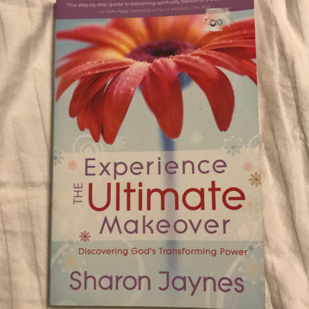 Experience the Ultimate Makeover by Sharon Jaynes, Paperback | Pangobooks