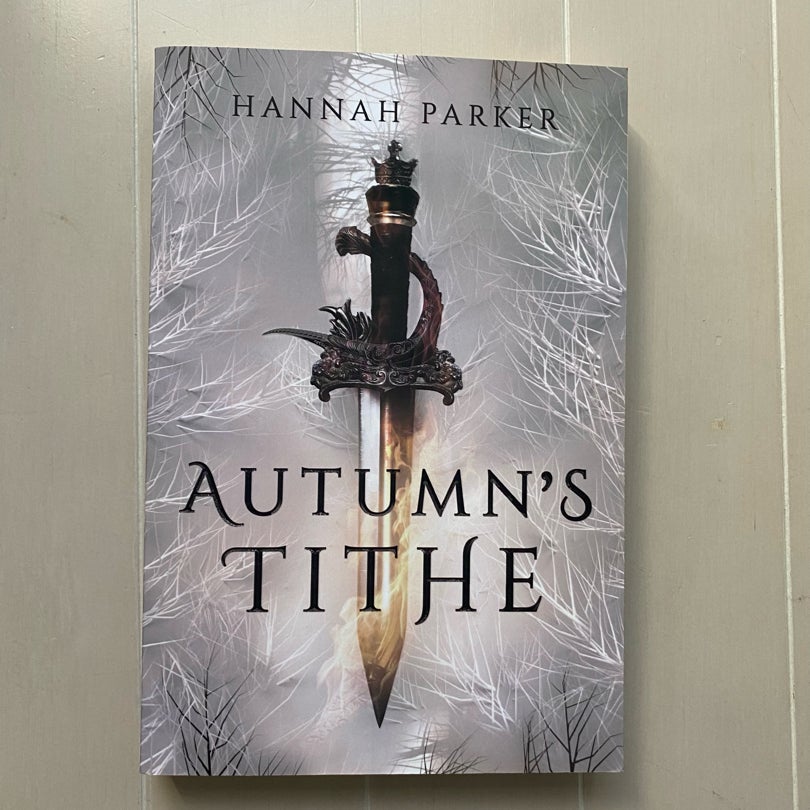 Autumn's Tithe by Hannah Parker, Paperback | Pangobooks