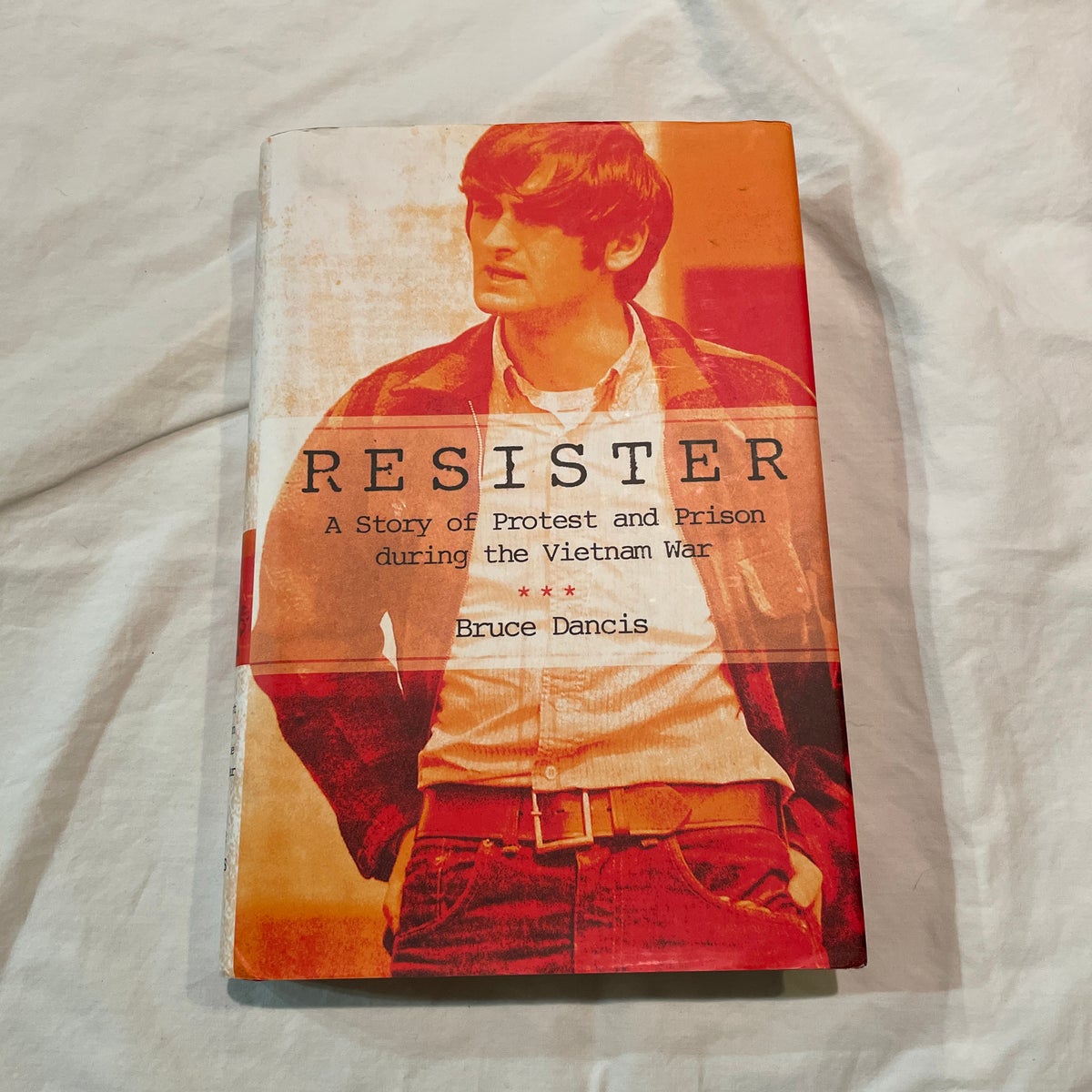 Resister by Bruce Dancis, Hardcover | Pangobooks
